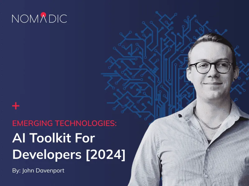 Emerging Technologies: AI Toolkit for Developers and Engineers